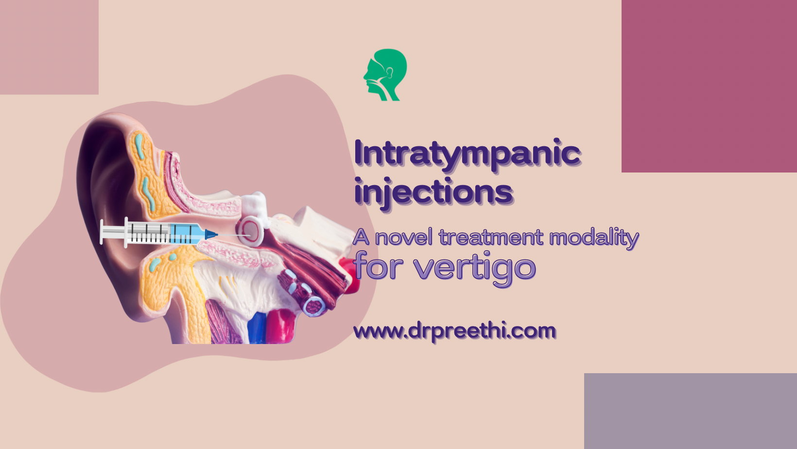 A novel treatment for vertigo: Intratympanic injections – Dr. Preethi ...