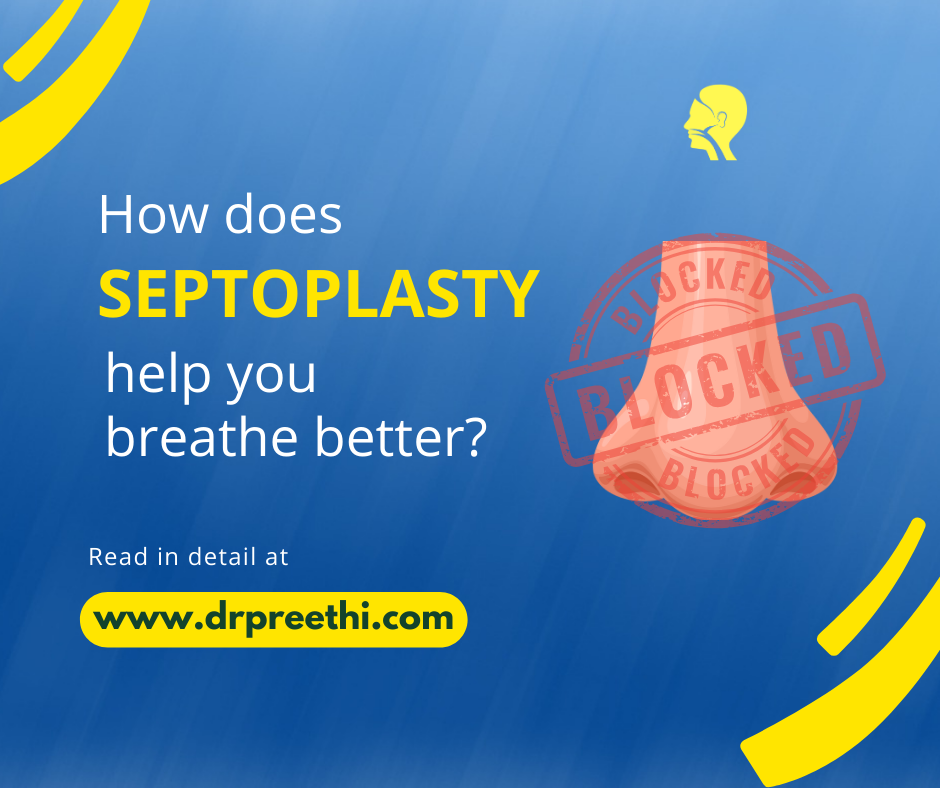 How does septoplasty help you to breathe better? – Dr. Preethi ...