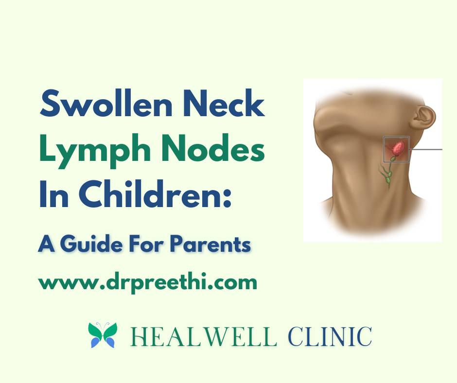 Swollen Lymph Nodes in Children: What Parents Need to Know – Dr ...