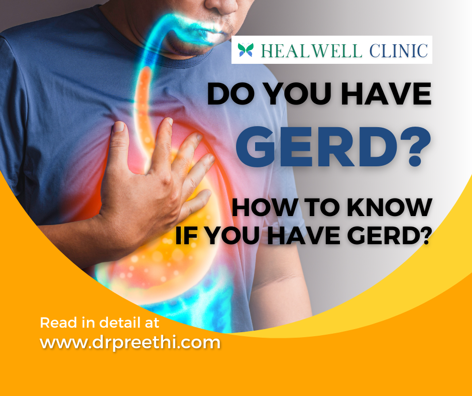 How to know if you have GERD? – Dr. Preethi Umamaheswaran MS DNB (ENT)